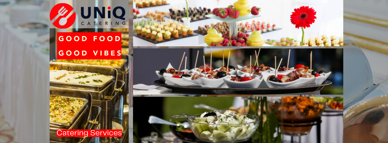 Uniq Catering | Catering | Weddings | Corporate | Events | Puchong